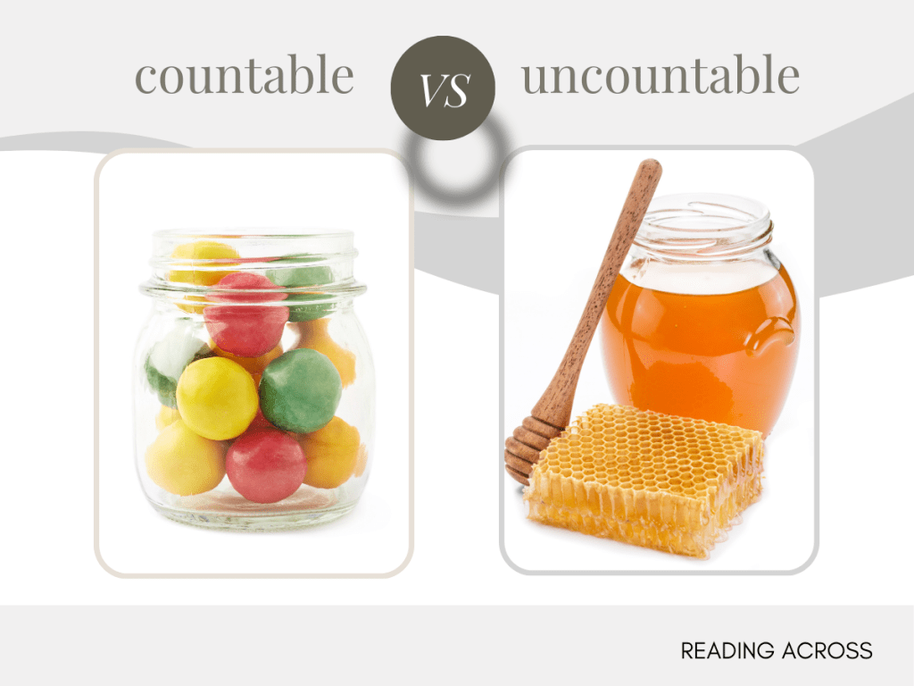 countable and uncountable nouns คืออะไร? – Reading Across